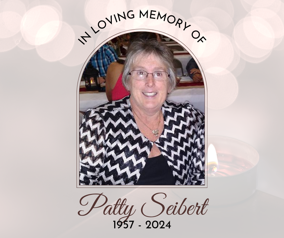 In Memory of Patty Seibert – testimonyistrue.org